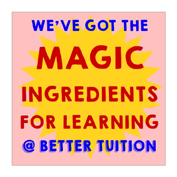 Better Tuition s Lesson Format The Magic Ingredients Better Tuition s Lesson Format The Magic Ingredients